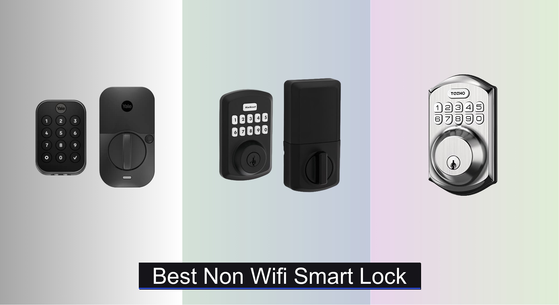 7 Best Non-WiFi Smart Locks 2025